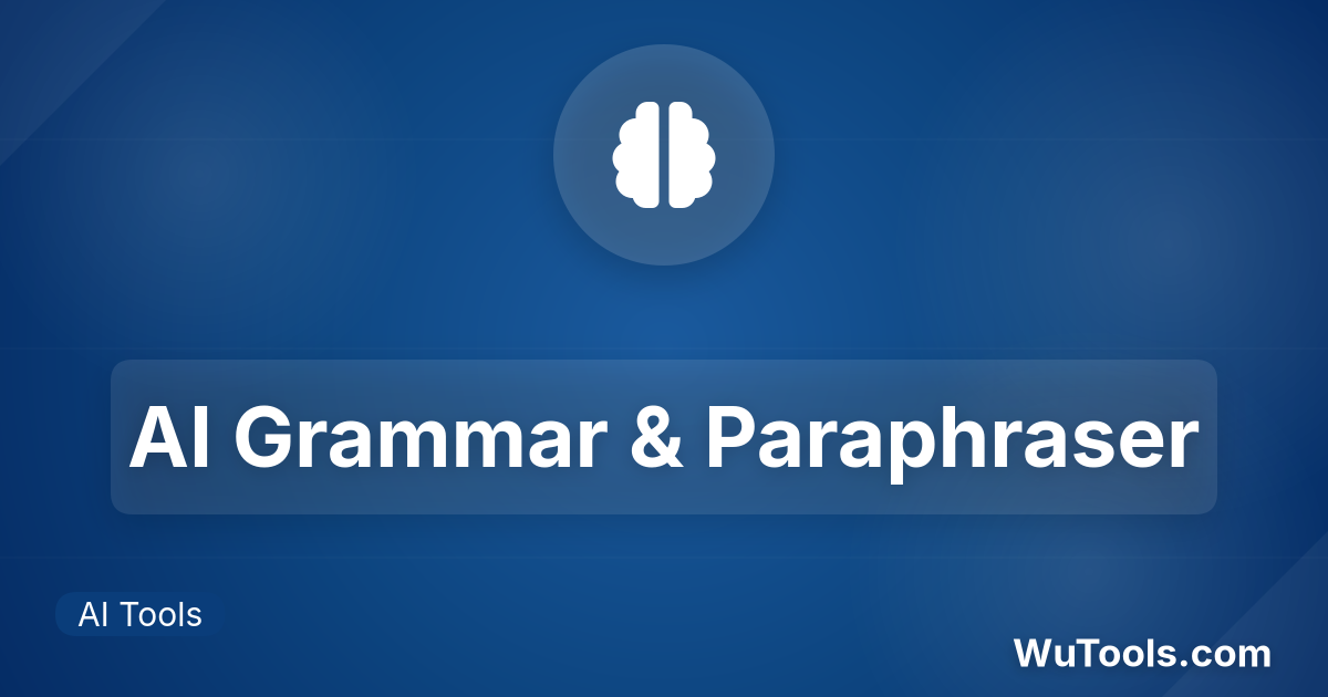 AI Grammar & Paraphraser - Check Grammar & Rewrite Text Online | WuTools