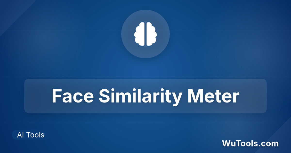 Face Similarity Meter - Compare Face Similarity with AI | WuTools