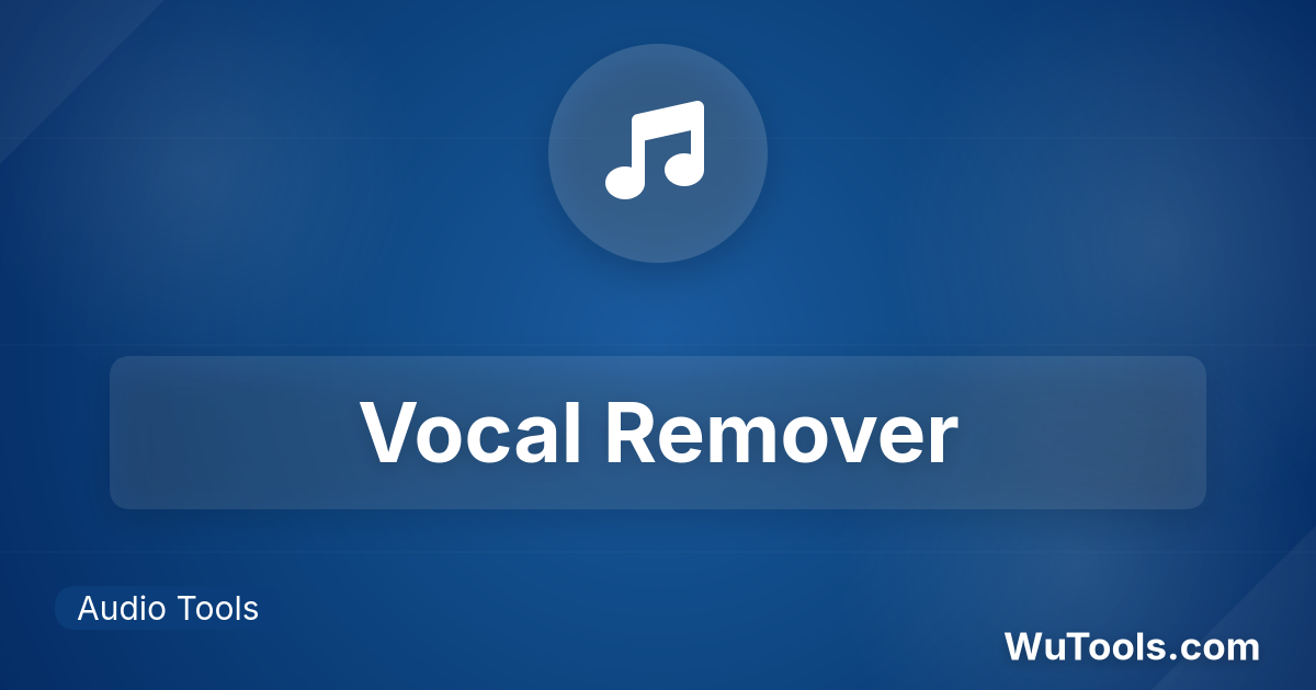 AI Vocal Remover - Remove Vocals from Songs Online Free | WuTools