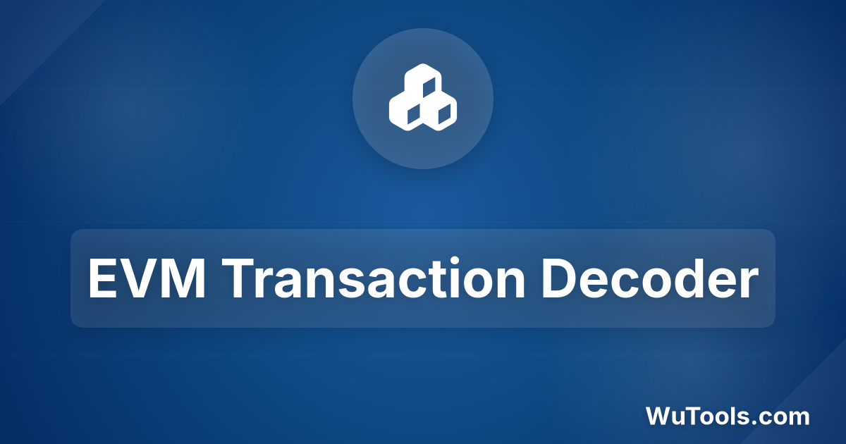 Decodificador EVM - Ethereum, BSC, Polygon | WuTools
