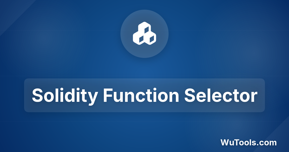 Selector de Funciones Solidity - Codificar y Buscar | WuTools