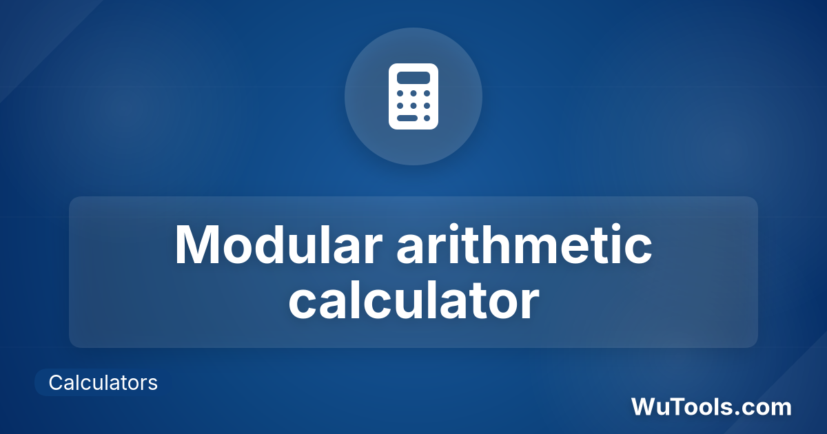Calculadora de Aritmética Modular - Mod, Inversa y Potencia