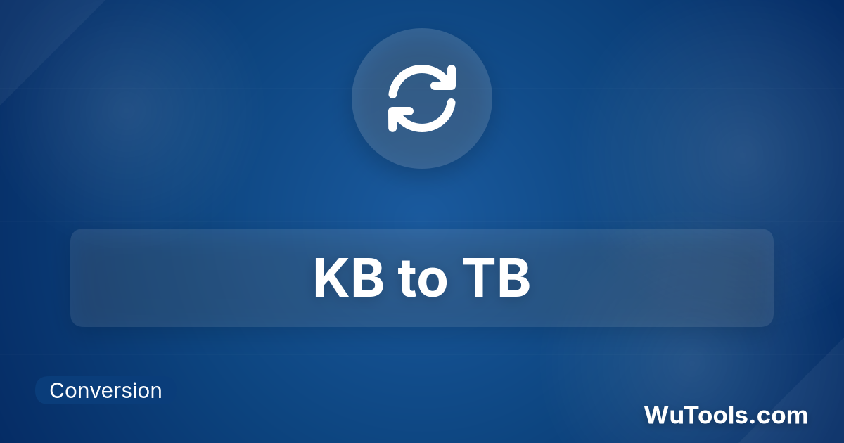 Kilobyte to Terabyte Converter (KB to TB)