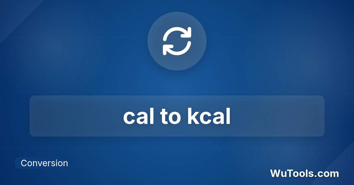 Convertidor cal a kcal - Calorías a Kilocalorías