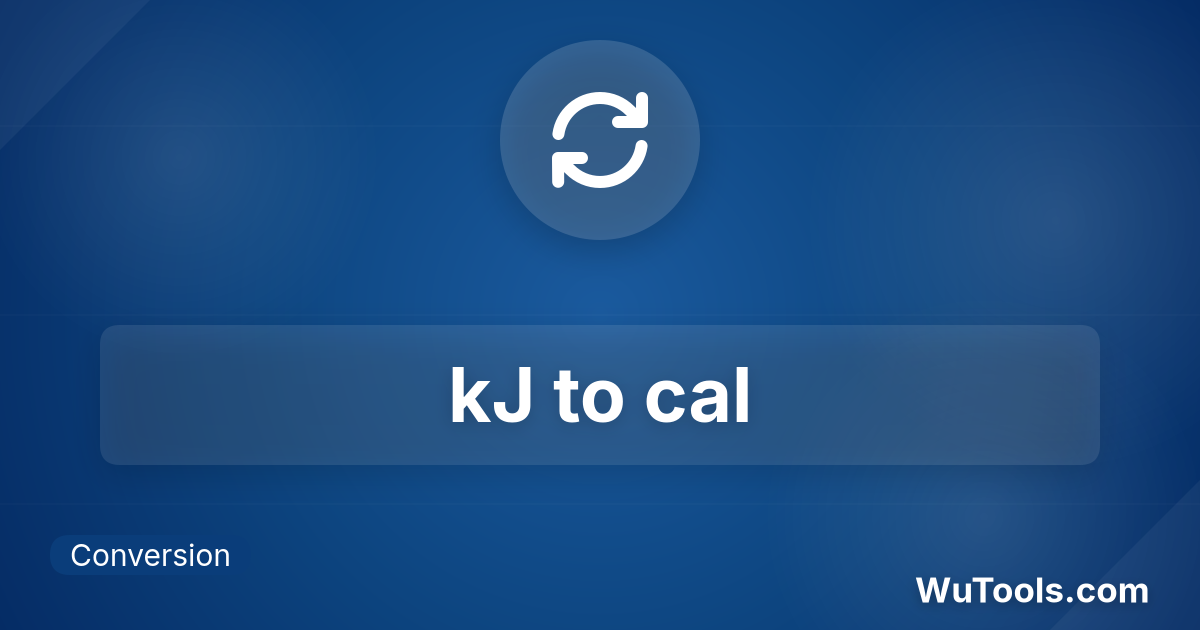 Convertidor kJ a cal - Kilojulios a Calorías