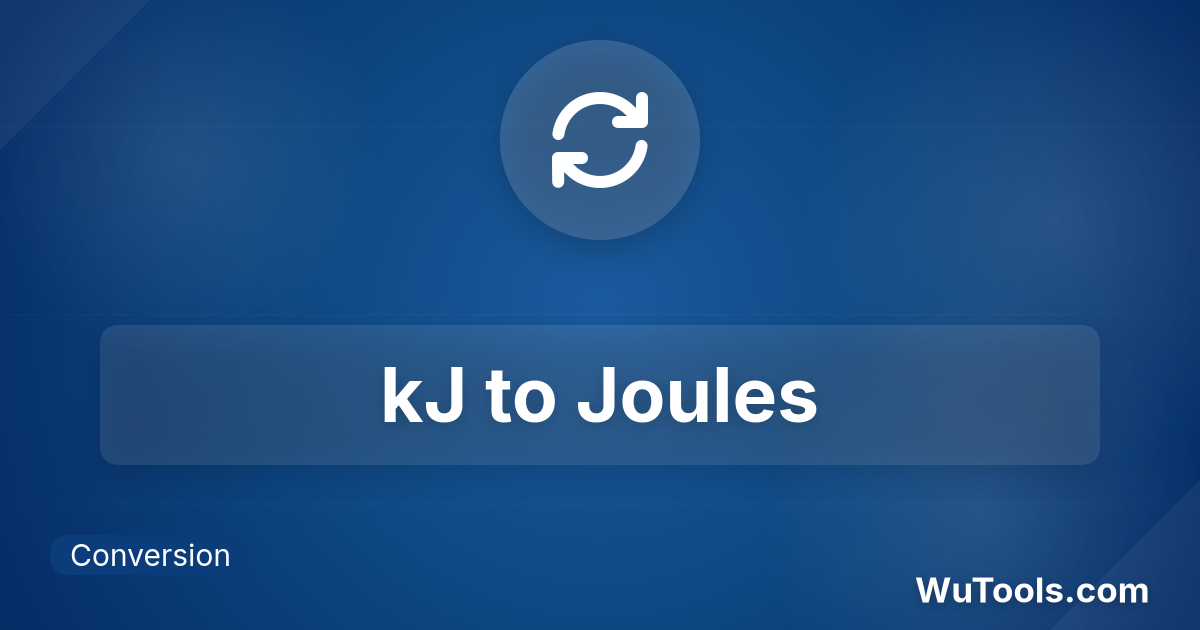 Convertisseur Kilojoules en Joules (kJ en J)