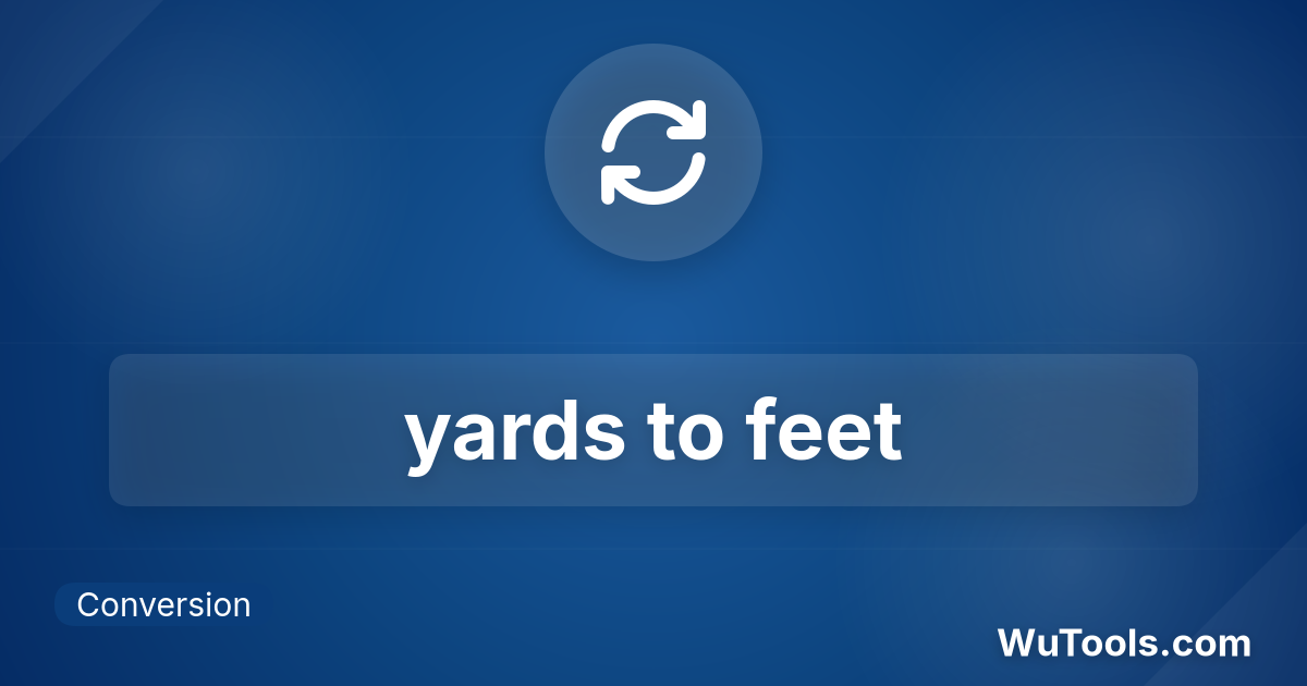 Yards to Feet Converter (yd to ft)