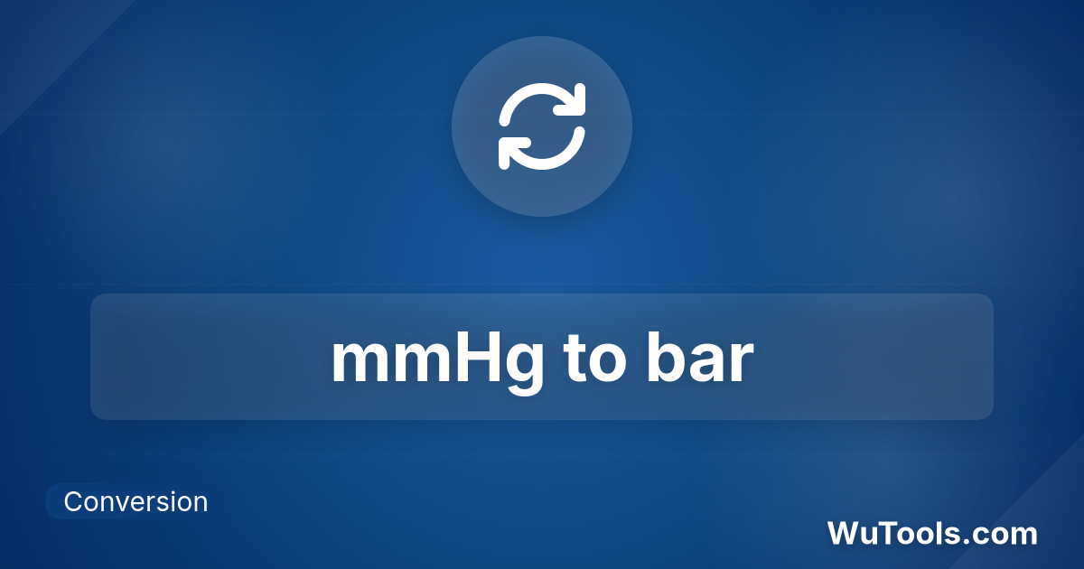 mmHg to Bar Converter (mmHg to bar)