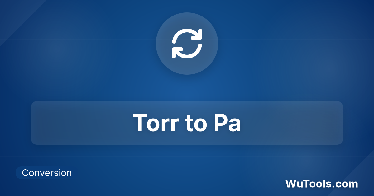 Torr a Pascal (Torr a Pa)