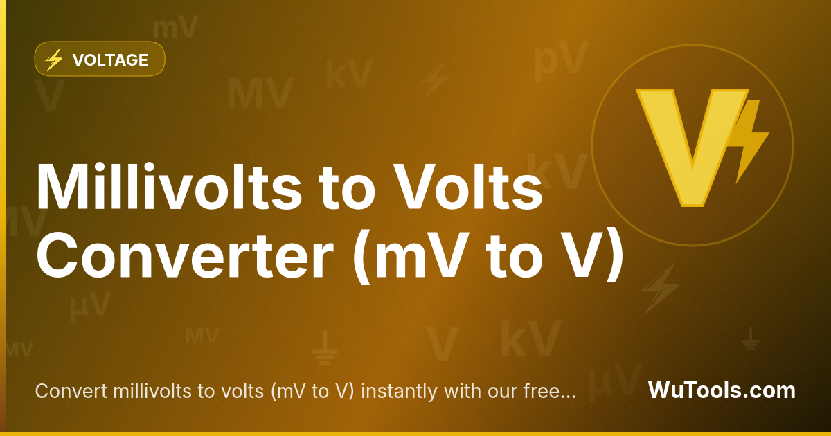 Millivolts To Volts Converter mV To V Millivolts To Volts Converter mV To V