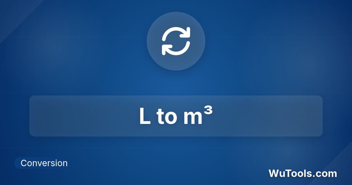 Liter to Cubic Meter Converter (L to m³)
