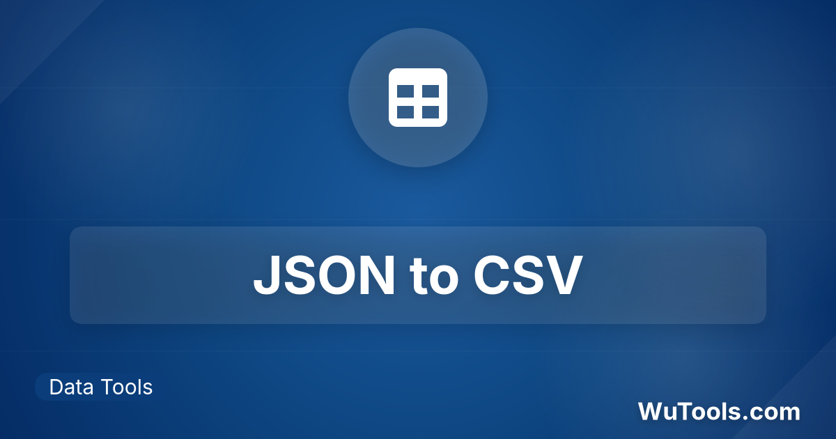Convertidor JSON a CSV - Convertir JSON a CSV en Línea