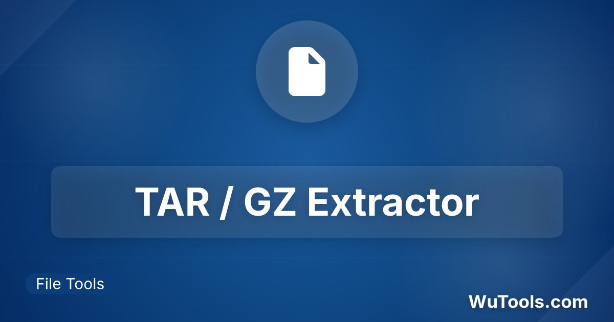 Extracteur TAR / GZ - Ouvrez vos archives TAR, GZ, TAR.GZ et TGZ en ligne | WuTools