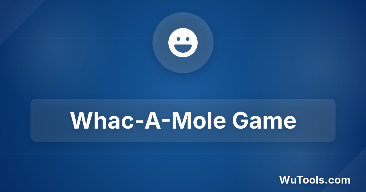 Whac-A-Mole Game - Play Free Online | WuTools