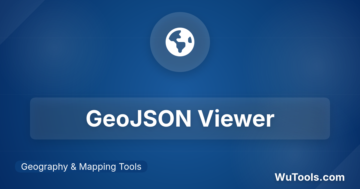 Visualiseur GeoJSON - Affichez et validez vos GeoJSON en ligne | WuTools
