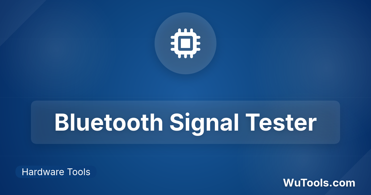 Bluetooth Signal Tester - Test BLE Devices Online | WuTools