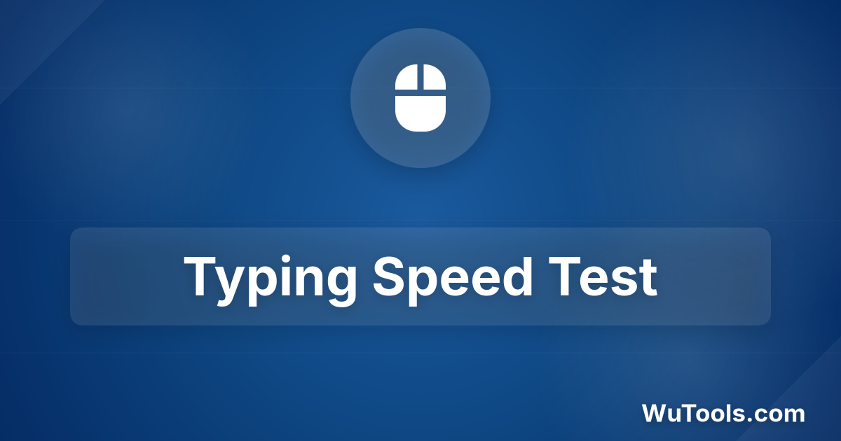 Typing Speed Test - Measure WPM & Accuracy | WuTools