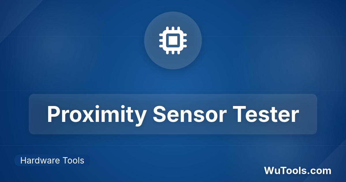 Proximity Sensor Tester - Détecteur proche/loin
