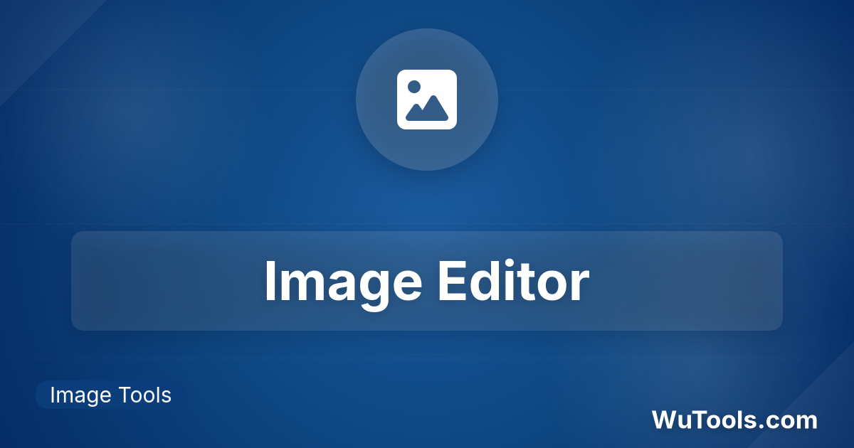 Online Image Editor - Free Photo Editor Tool Like Photoshop | WuTools
