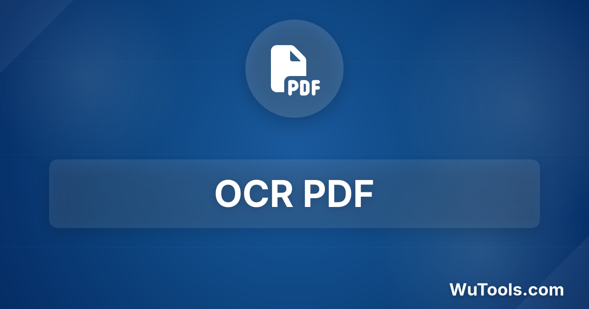 OCR PDF - Extract Text from Scanned PDF Documents | WuTools
