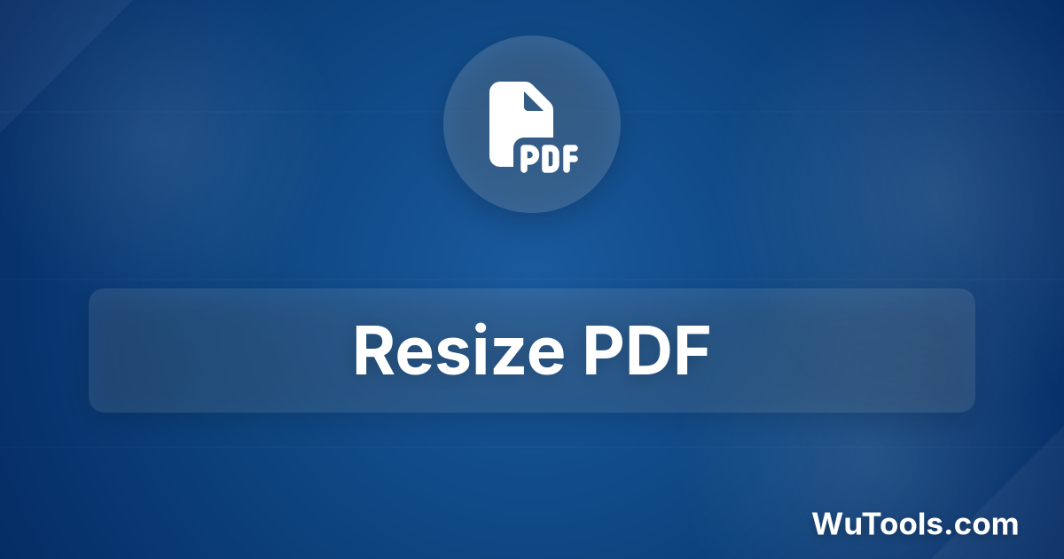 Resize PDF - Change PDF Page Size Online Free | WuTools