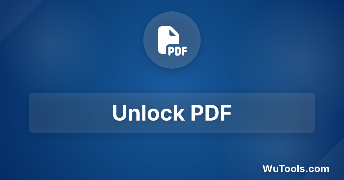Unlock PDF - Remove PDF Password Protection Online | WuTools